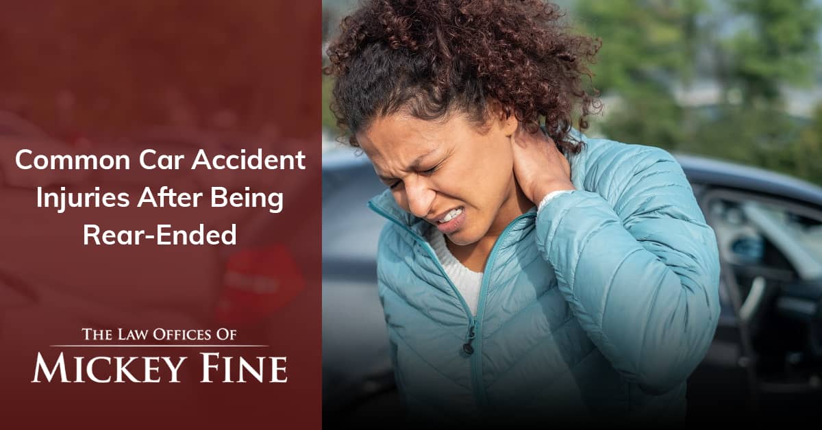 Car Accident Injuries from Being Rear Ended | Mickey Fine