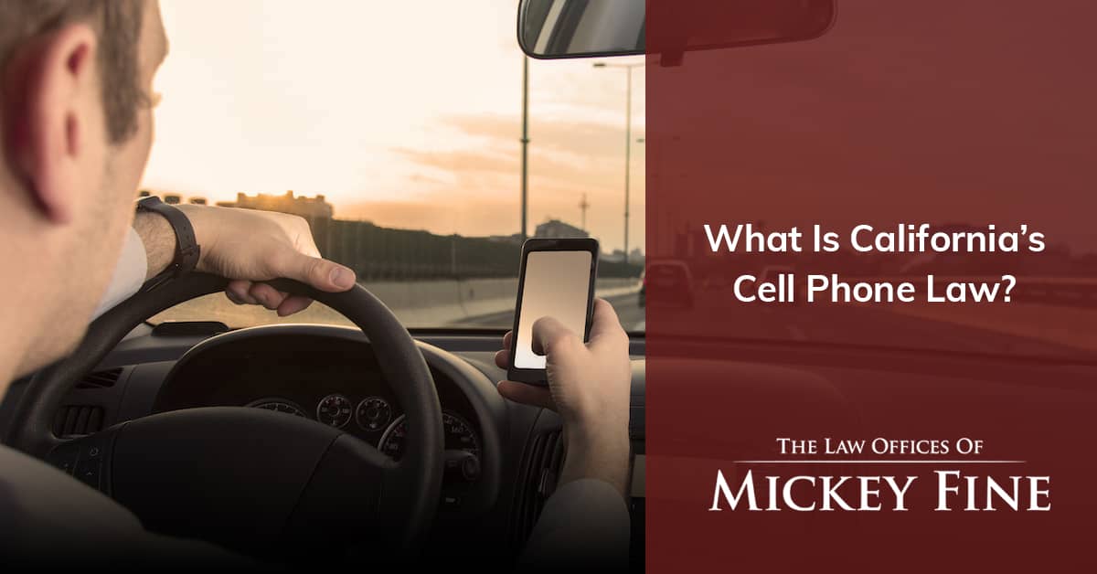 What is the Cell Phone Law in California? | Bakersfield, CA